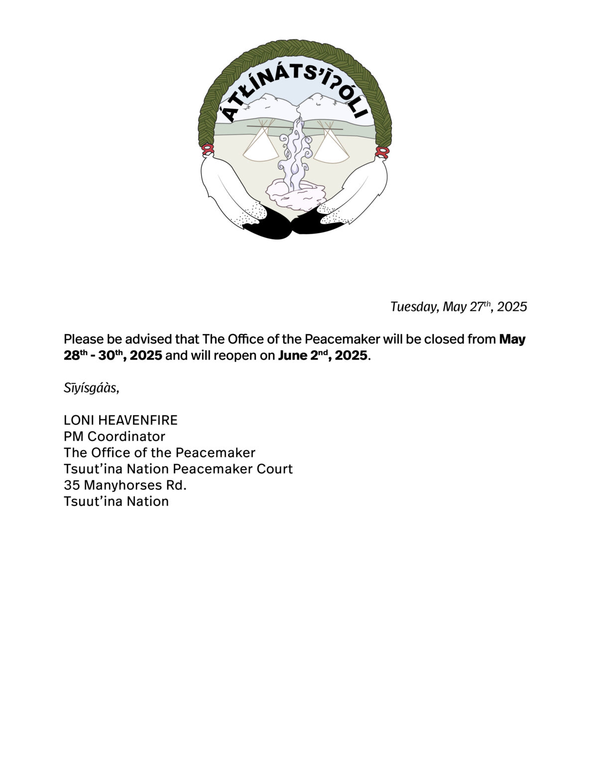 Notice - Office of the Peacemaker Office Closure | Tsuut'ina