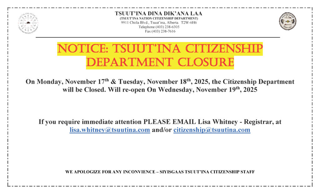 NOTICE - Citizenship Office Closure | Tsuut’ina