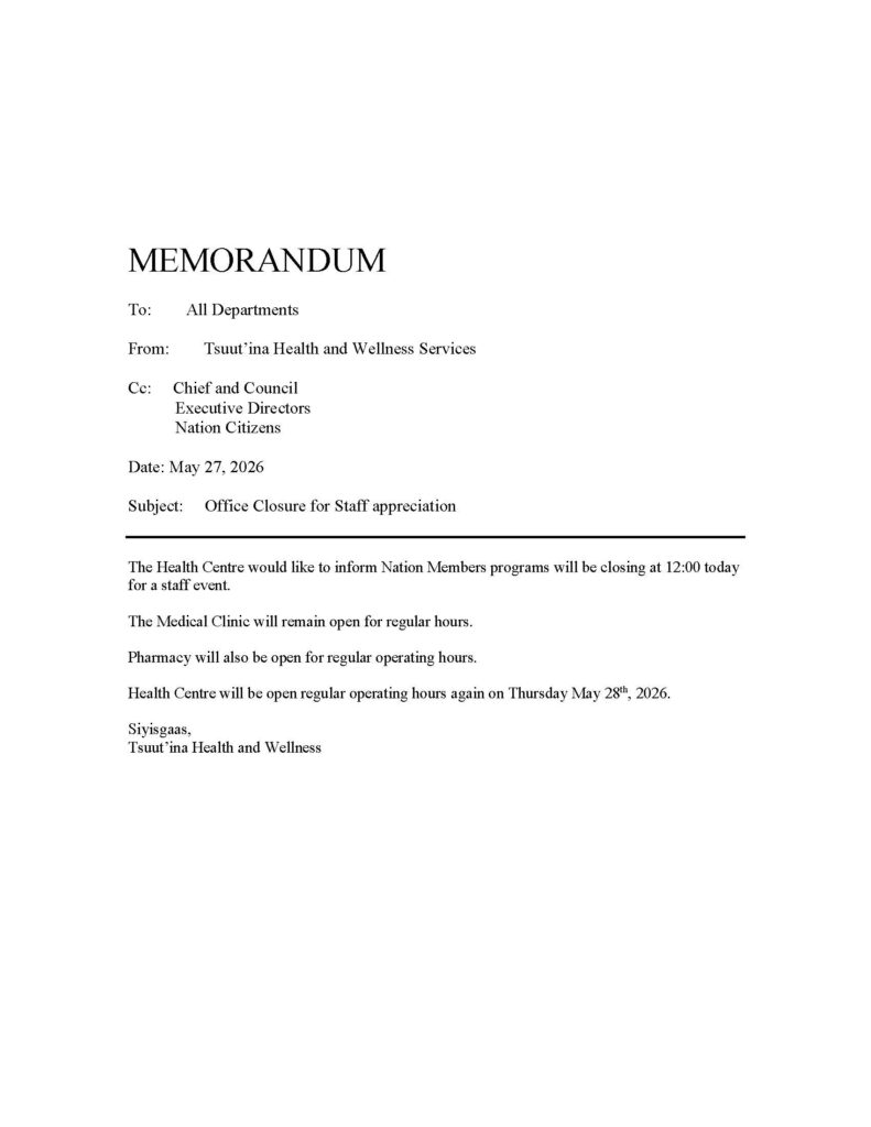 MEMO - Health and Wellness Services Office Closure | Tsuut’ina